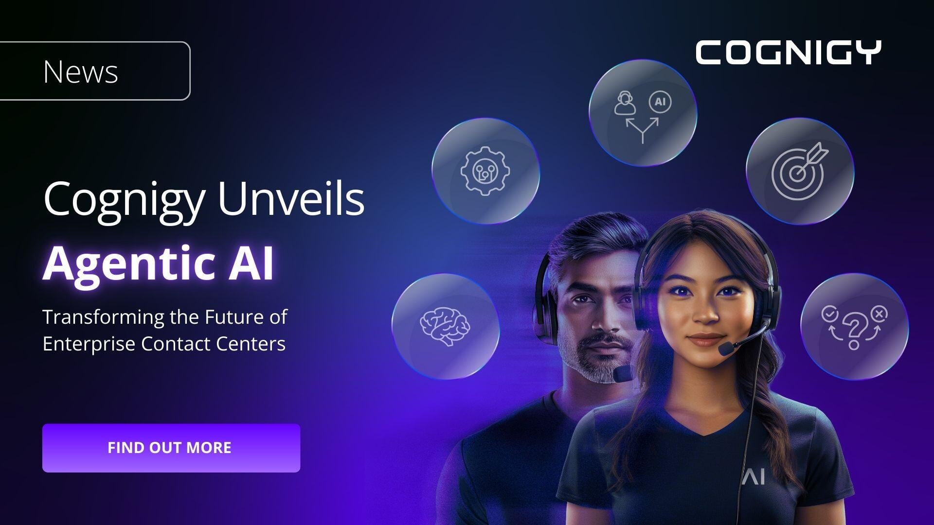 Cognigy Unveils Agentic AI: Transforming the Future of Enterprise ...