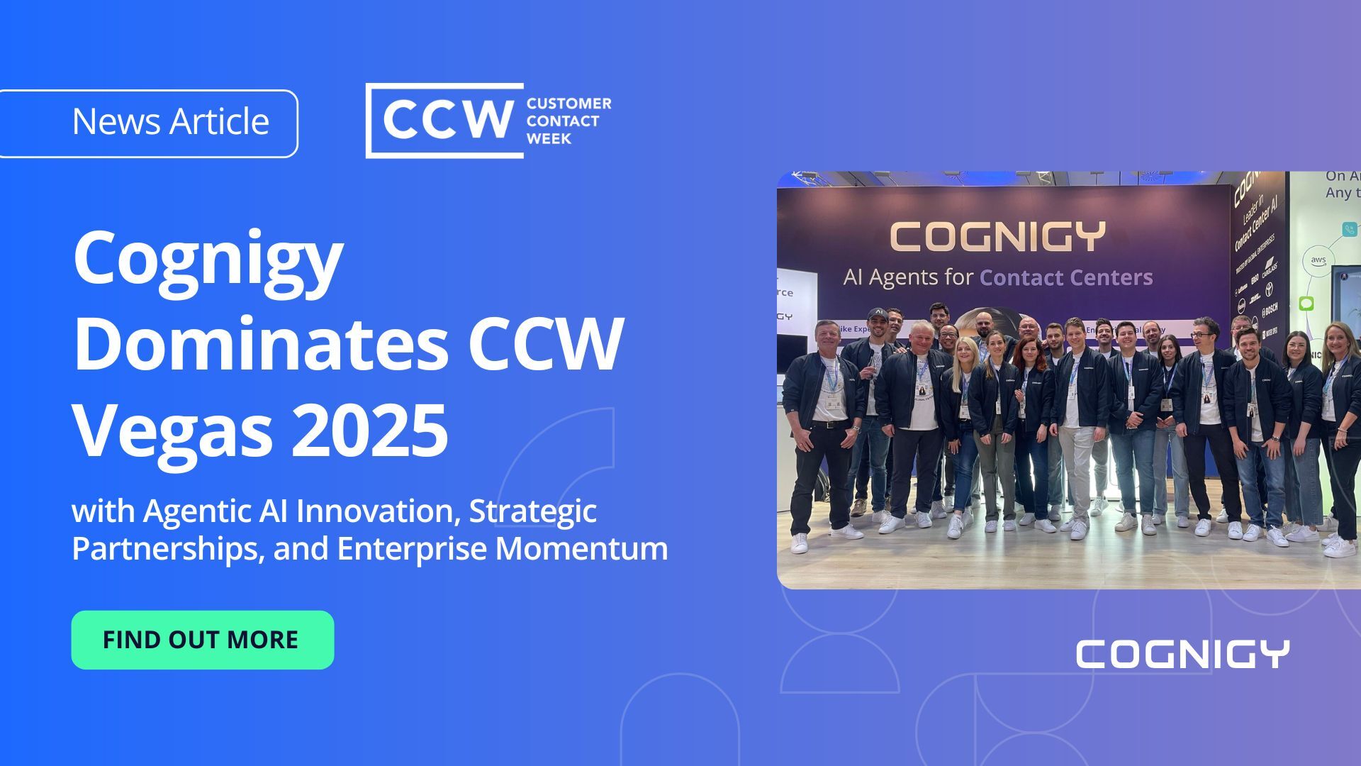 Cognigy Dominates CCW Vegas 2025 with Agentic AI Innovation, Strategic ...