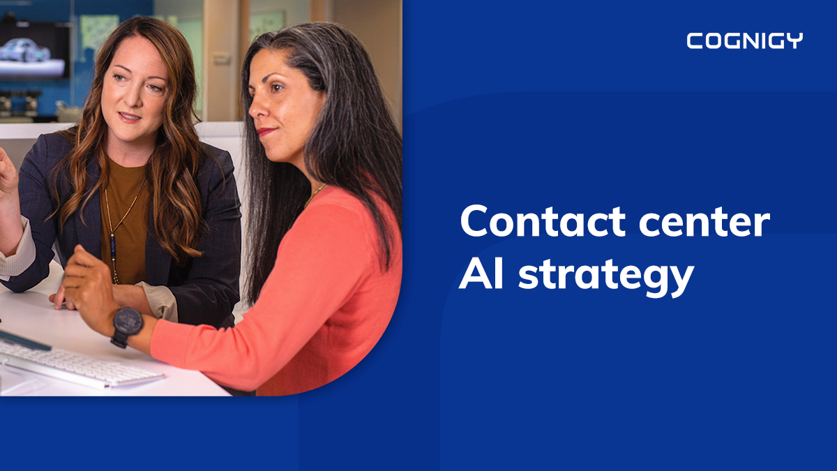 Where Does AI Fit in Your Contact Center Strategy? | Cognigy