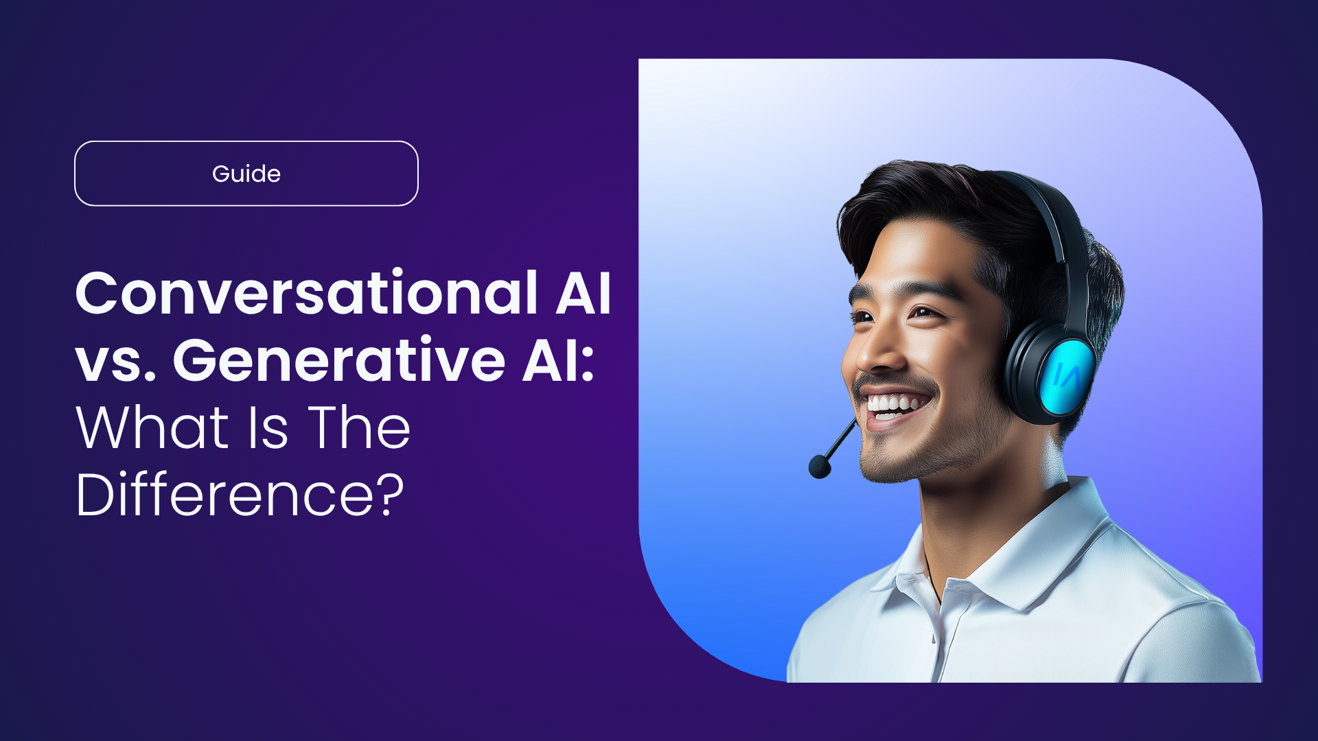 Conversational AI vs Generative AI: What is the Difference? | Cognigy