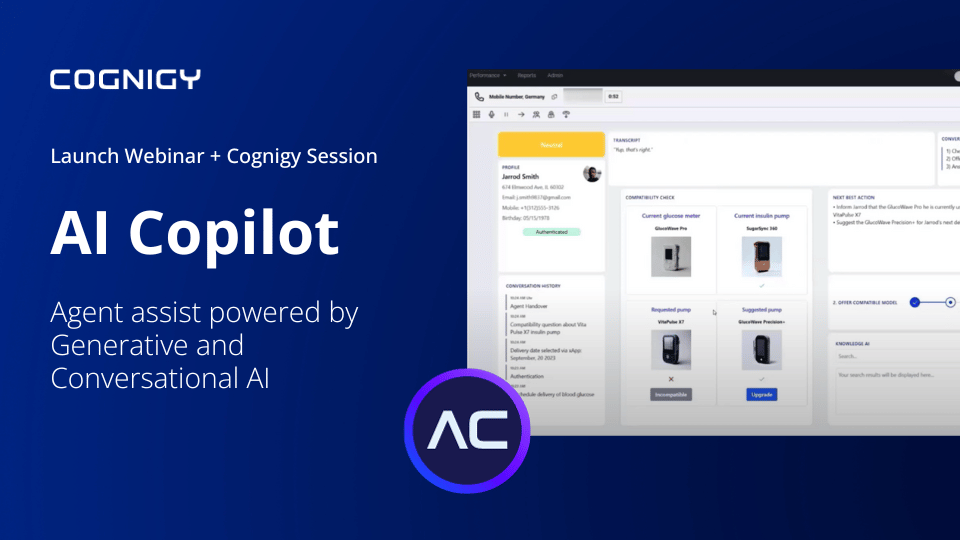 Now On-Demand: AI Copilot Webinar and Cognigy Session