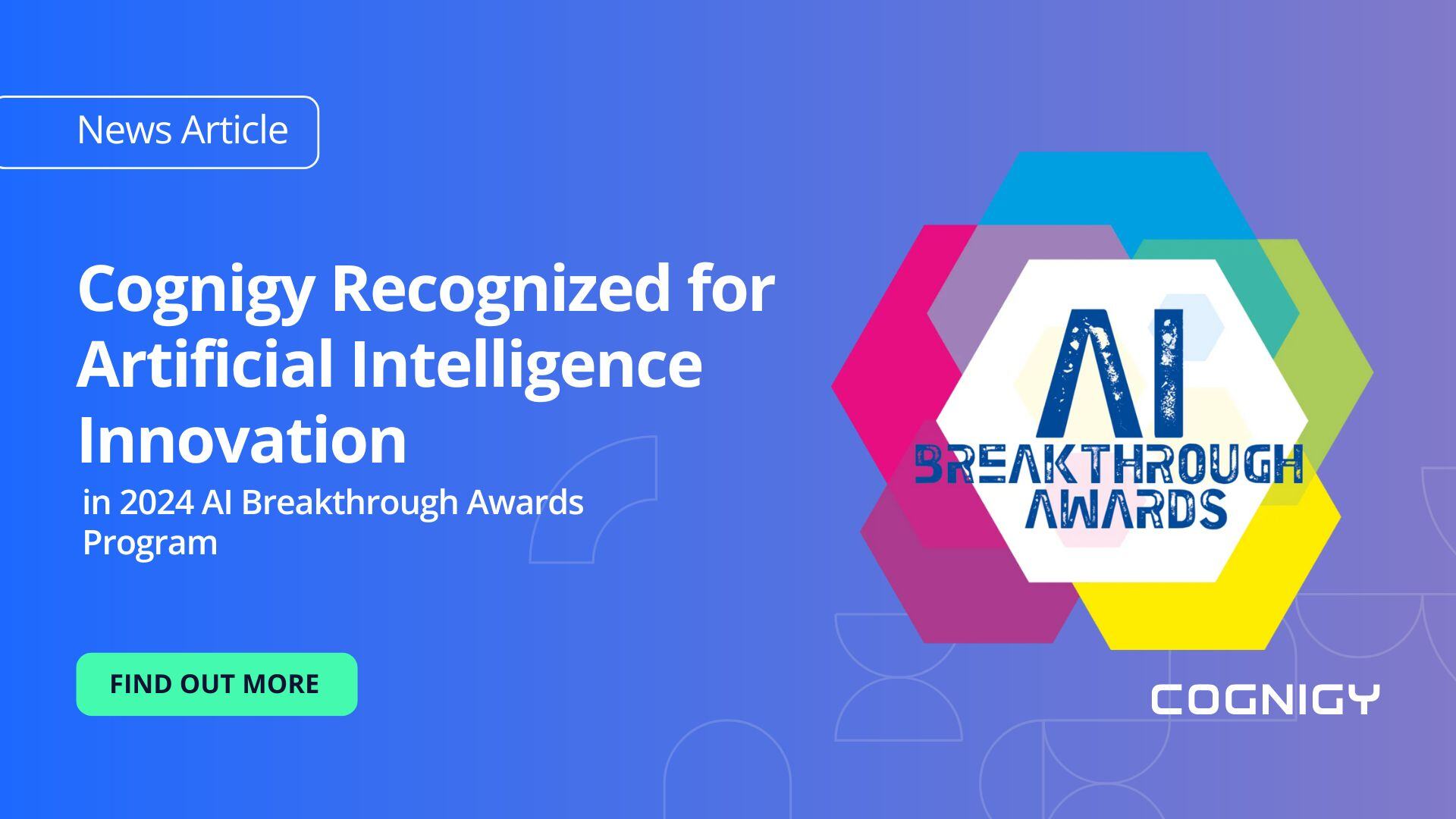 Cognigy Recognized for Artificial Intelligence Innovation in 2024 AI ...