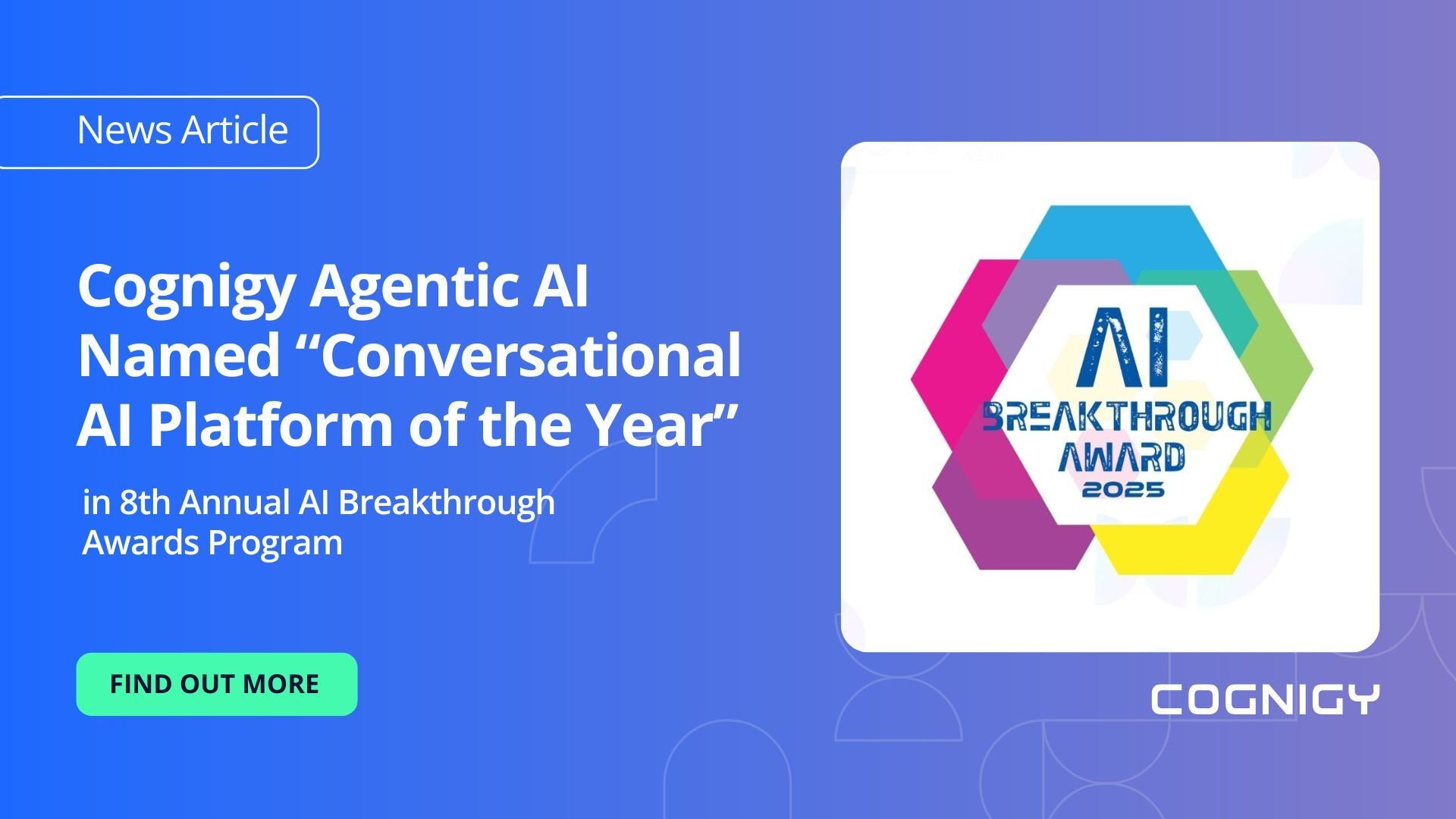 Cognigy's AI Agent Platform Named “Conversational AI Platform of the Year” in 8th Annual AI ...