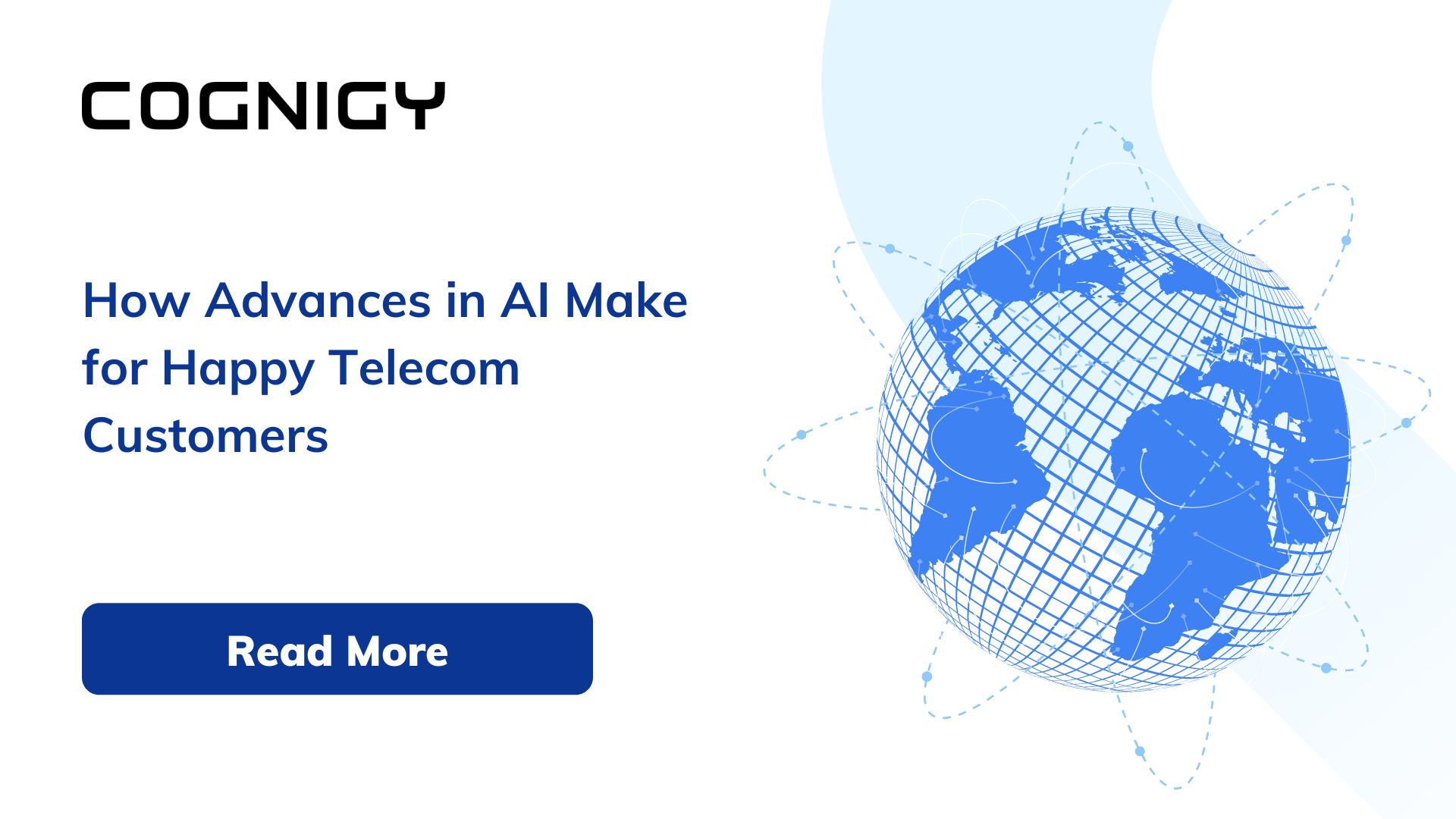 How Advances in AI Make for Happy Telecom Customers